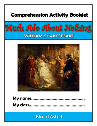 Much Ado About Nothing KS4 Comprehension Activities Booklet! | Teaching ...