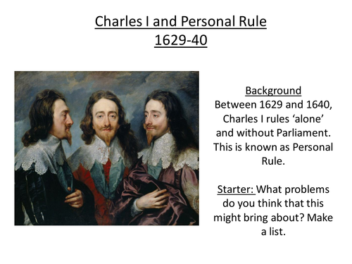 Edexcel: 1C Britian: Personal Rule | Teaching Resources