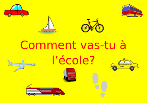 FRENCH - How do you get to school? - Comment vas-tu à l'école ...