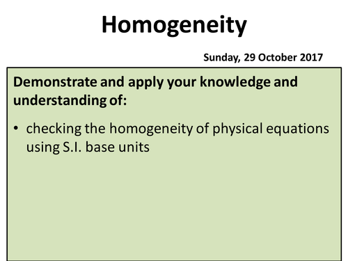Homogeneity - A Level Physics (OCR A) | Teaching Resources