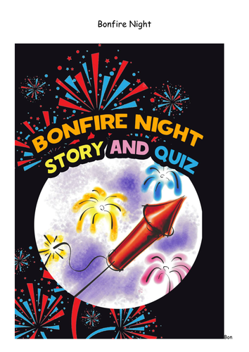 Bonfire Night Story and Quiz | Teaching Resources