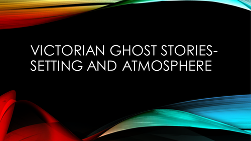 Victorian Ghost Stories and A Christmas Carol Stave I | Teaching Resources