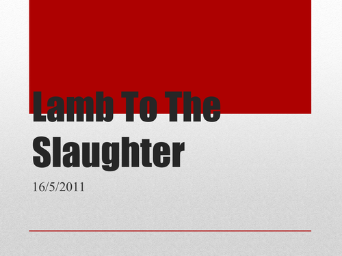 Lamb To The Slaughter 3 lesson pack and text | Teaching Resources