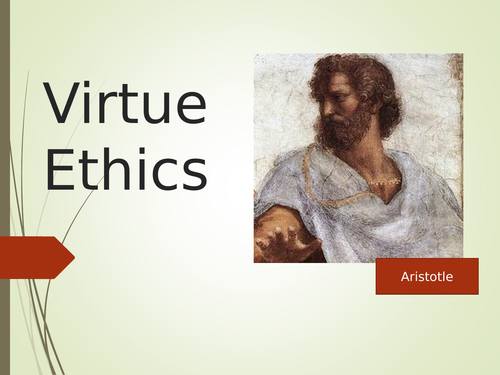 Virtue Ethics - an introduction | Teaching Resources