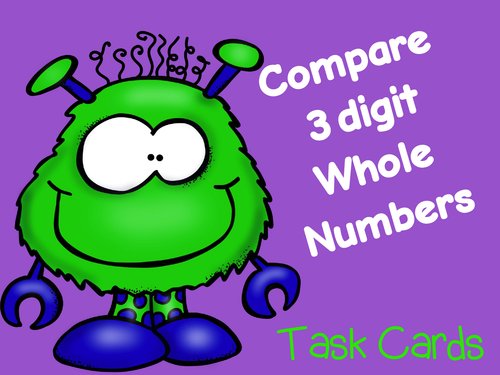 Comparing 3 Digit Whole Numbers Task Cards | Teaching Resources