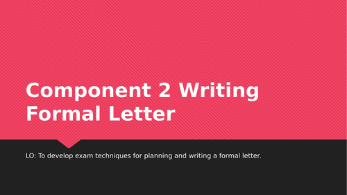 GCSE Writing a Formal Letter | Teaching Resources