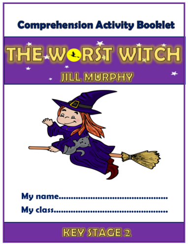 The Worst Witch KS2 Comprehension Activities Booklet! | Teaching Resources