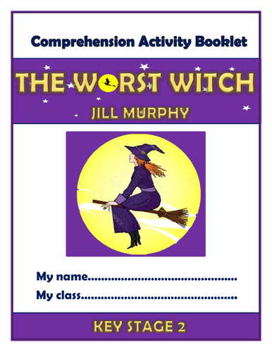 The Worst Witch KS2 Comprehension Activities Booklet! | Teaching Resources
