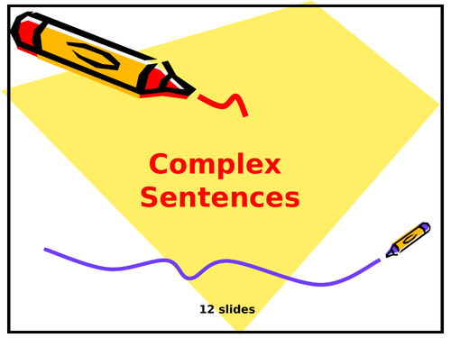Clauses & Complex Sentences | Teaching Resources