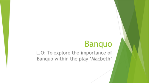 Banquo in Macbeth | Teaching Resources