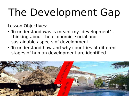 Theme 1: Lesson 42: What is the development gap? | Teaching Resources