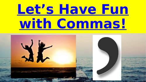 Let's Have Fun with Commas! | Teaching Resources