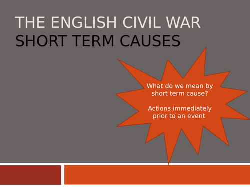 English Civil War - Short term causes | Teaching Resources