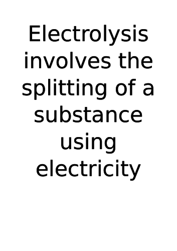 KS4 New GCSE 9-1: Electrolysis Lesson 1 | Teaching Resources KS4 New GCSE 9-1: Electrolysis Lesson 1 | Teaching Resources