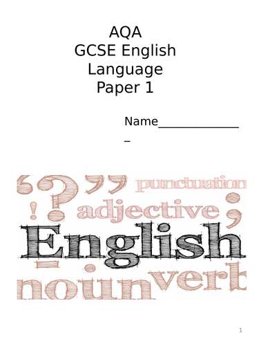 AQA Language Paper 1 revision/ work booklet | Teaching Resources