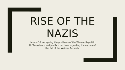 Rise of the Nazis: Recapping Weimar's Problems Lesson 10 | Teaching ...