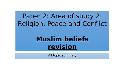 Edexcel Spec B Religious Studies (9-1) Islam: Muslims beliefs topic ...