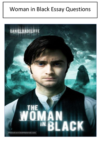 The Woman in Black Essay Questions Eduqas | Teaching Resources