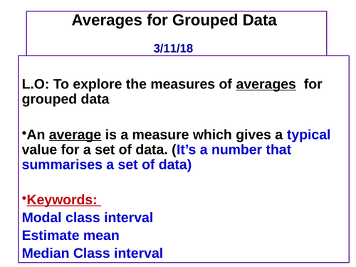 Estimate Mean Grouped Data Teaching Resources The Defined Formula In