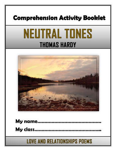 Neutral Tones - Thomas Hardy - Comprehension Activities Booklet ...