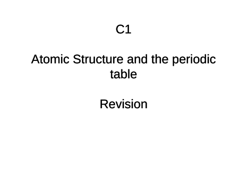 New Chemistry AQA GCSE Revision Unit 1 Atomic Structure and the ...