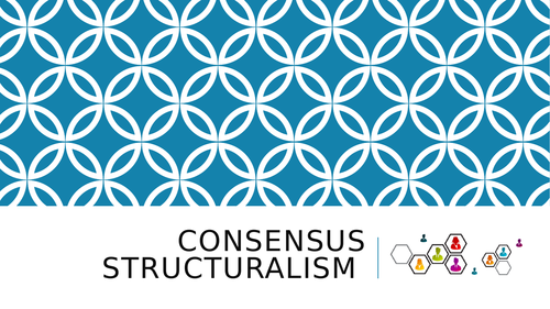 Consensus Structuralism | Teaching Resources