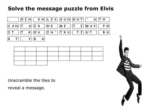 Solve the message puzzle from Elvis Presley | Teaching Resources