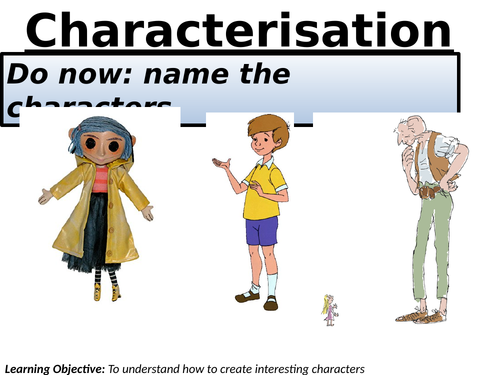 Characterisation- improving creative writing | Teaching Resources