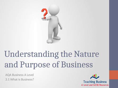 AQA Business - Understanding the Nature and Purpose of Business ...
