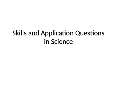 Skills and Application Questions in Science | Teaching Resources