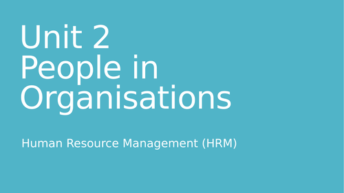 Human resource management the HRM unit2 part on iALevel Business ...