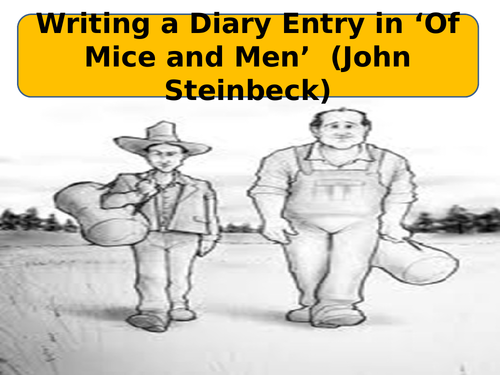 ‘Of Mice and Men’ Diary Writing Features and Language Techniques ...