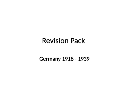 Germany 1918 - 1939 GCSE Revision Pack | Teaching Resources
