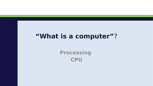 CPU and processing | Teaching Resources