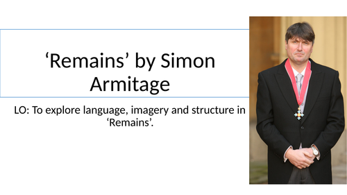 Remains by Simon Armitage fully annotated lesson AQA GCSE Literature ...