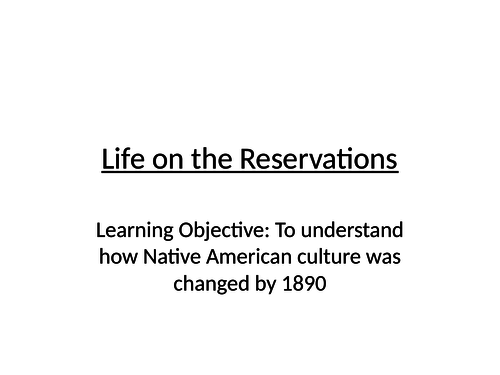 American West - life on reservations | Teaching Resources