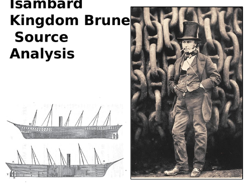 Isambard Kingdom Brunel Source Analysis Activity | Teaching Resources
