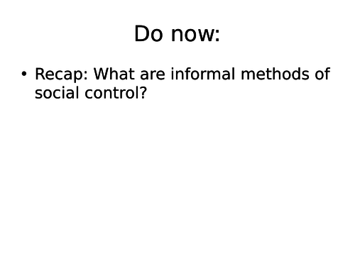 informal/formal social control | Teaching Resources