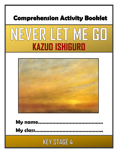 Never Let Me Go Comprehension Activities Booklet! | Teaching Resources