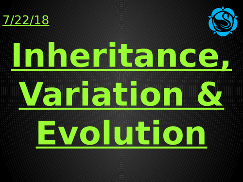 Inheritance, Variation & Evolution AQA Trilogy | Teaching Resources Inheritance, Variation & Evolution AQA Trilogy | Teaching Resources