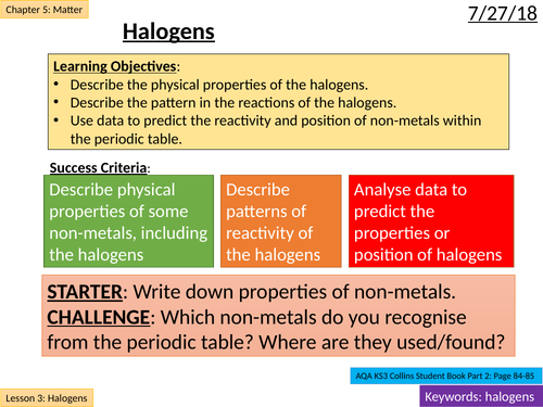 NEW AQA KS3 - Matter - Lesson 3 - Halogens | Teaching Resources NEW AQA KS3 - Matter - Lesson 3 - Halogens | Teaching Resources