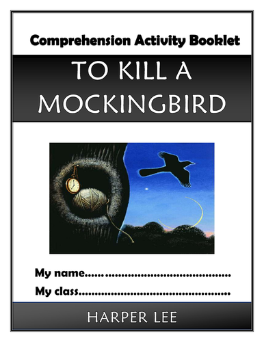 To Kill a Mockingbird Comprehension Activities Booklet! | Teaching ...