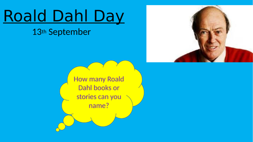 Assembly - Roald Dahl Day 13th September | Teaching Resources