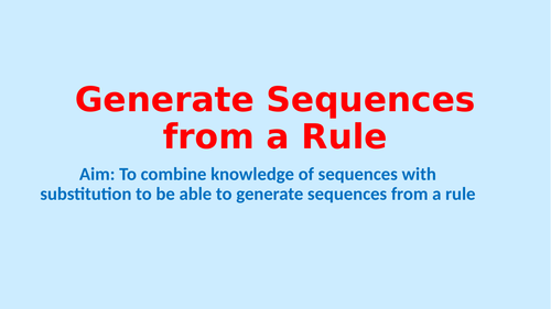 Generate Sequences from a Rule - Year 7 Mastery Maths (Small Steps) | Teaching Resources