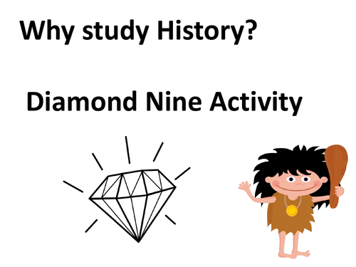 Why study History Diamond Nine Activity | Teaching Resources