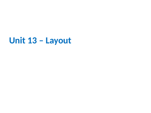 IGCSE Cambridge ICT – Section 13 – Layout | Teaching Resources IGCSE Cambridge ICT – Section 13 – Layout | Teaching Resources