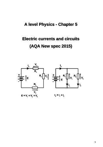 Summary notes 5: Electric currents, circuits and mains. AQA A-level ...