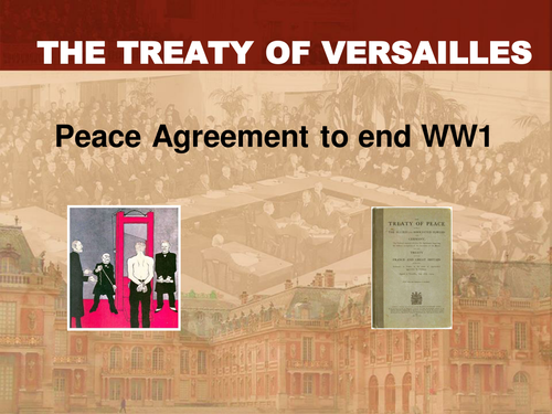 The Treaty of Versailles PPT | Teaching Resources