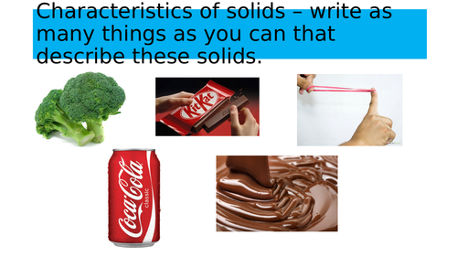 Characteristics of solids introduction | Teaching Resources