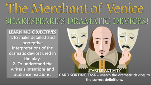The Merchant of Venice - Shakespeare's Dramatic Devices! | Teaching ...